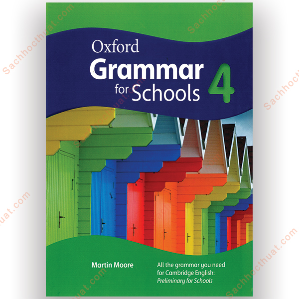 Oxford Grammar For Schools 4: Student’s Book