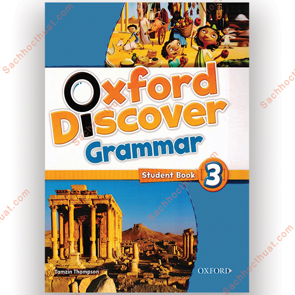 Oxford Discover: Grammar 3 - Sách Học Thuật