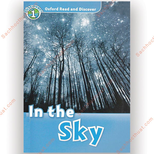 Oxford Read And Discover Level 1 In The Sky