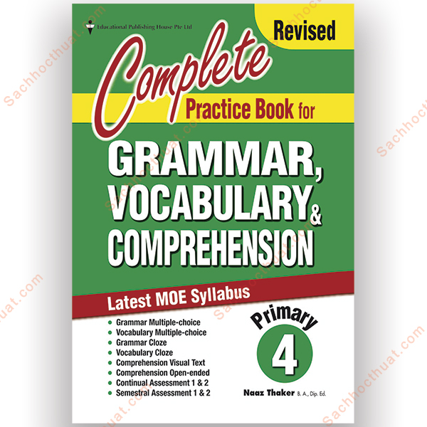 Complete Practice Book For Grammar, Vocabulary & Comprehension Primary 4