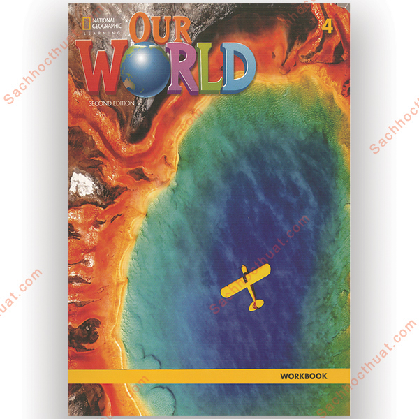 Our World 4 Workbook (2Nd Edition) – American English