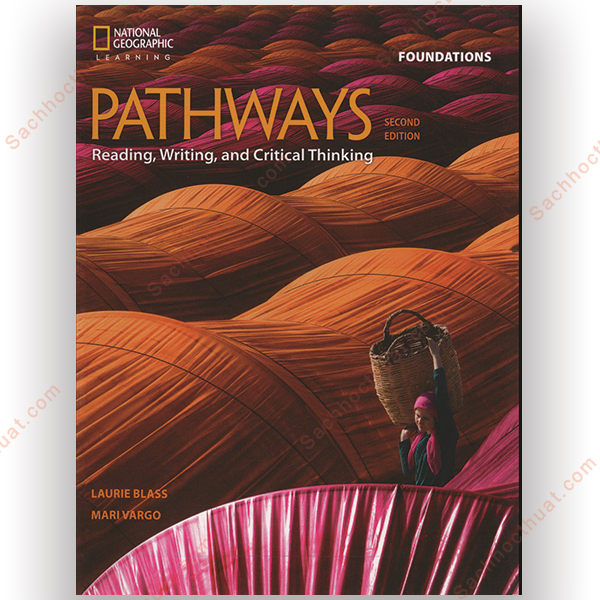 Pathways (2Nd Edition): Reading, Writing, And Critical Thinking ...